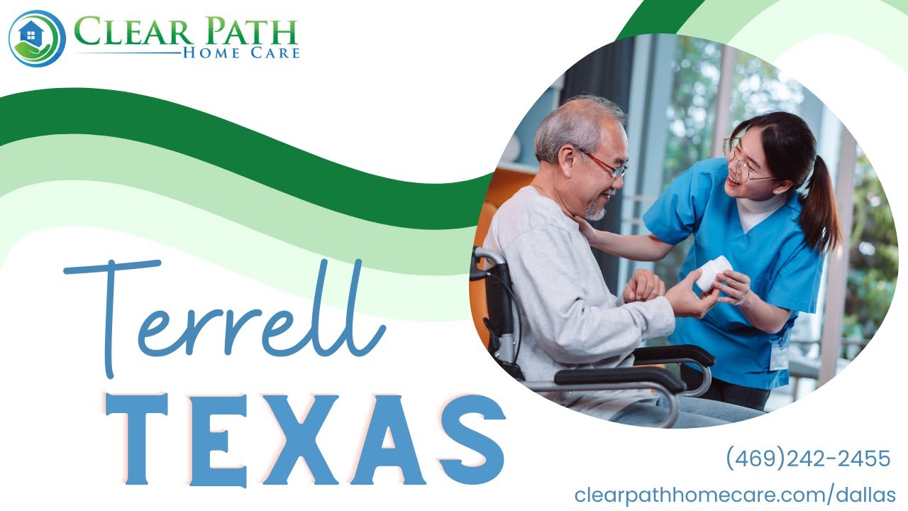 Home Care in Terrell, TX by Clear Path Home Care - YouTube