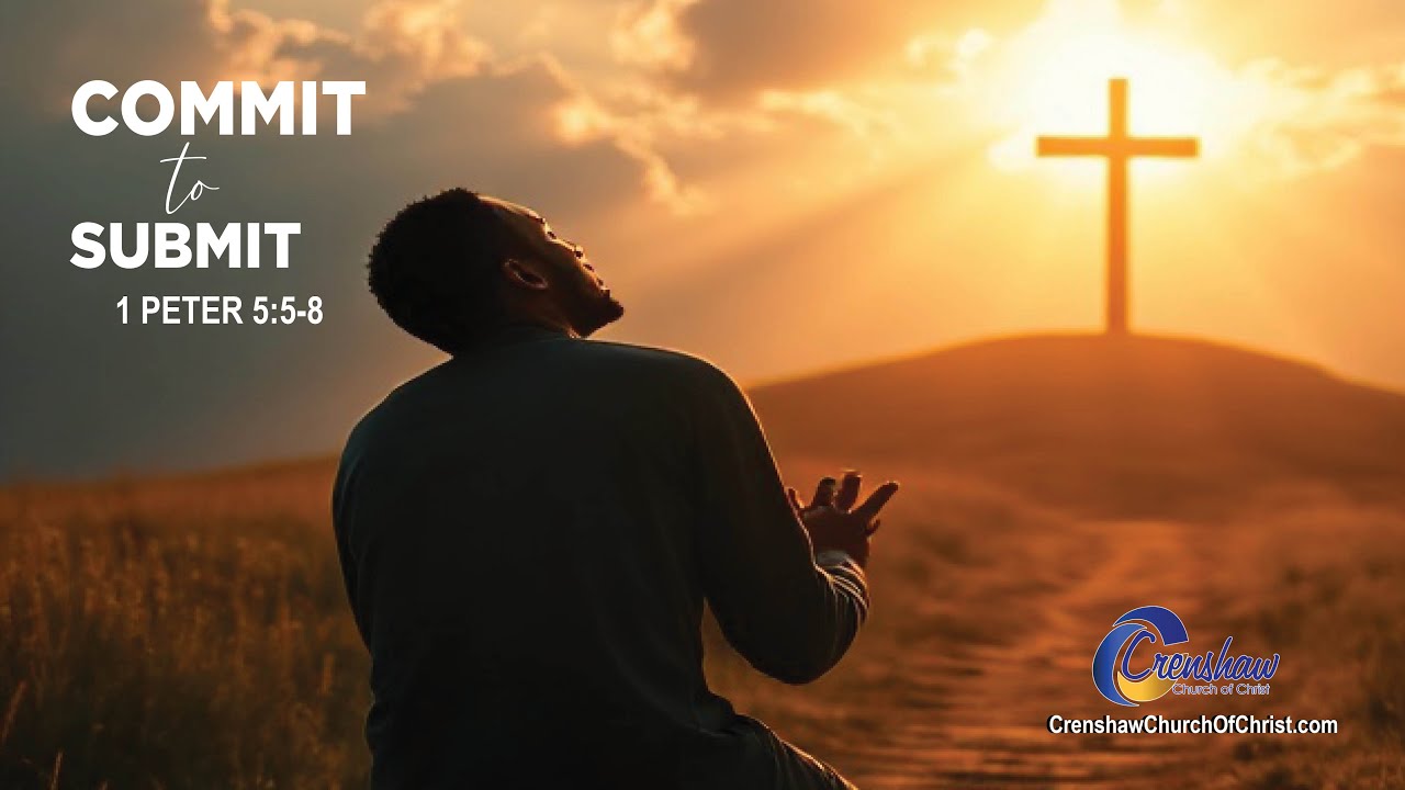 Worship Service - “Commit to Submit” - YouTube
