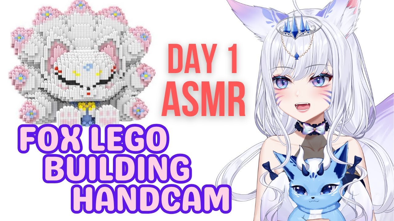 【ASMR】 VOD ~ Day 1 Handcam! Fox Lego Building ~ Your Weekly Sleep Aid ...
