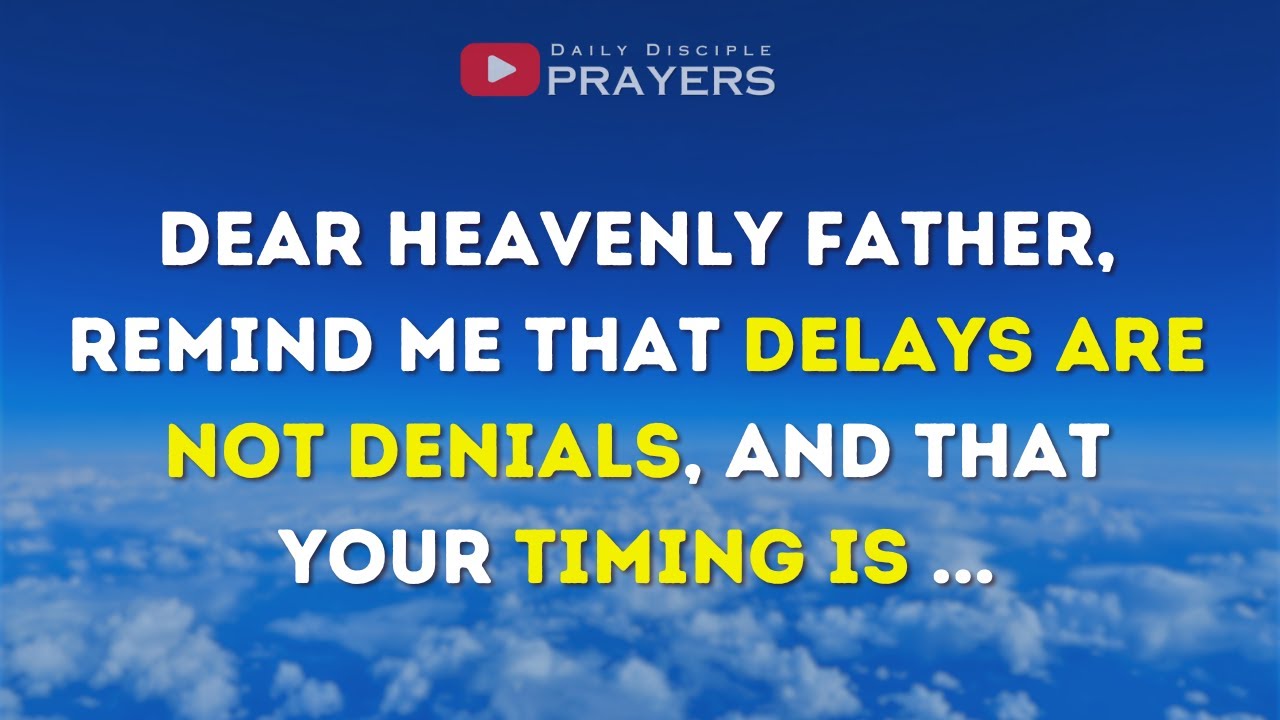 A short morning prayer for Trusting in God's Timing | Lets Pray ...