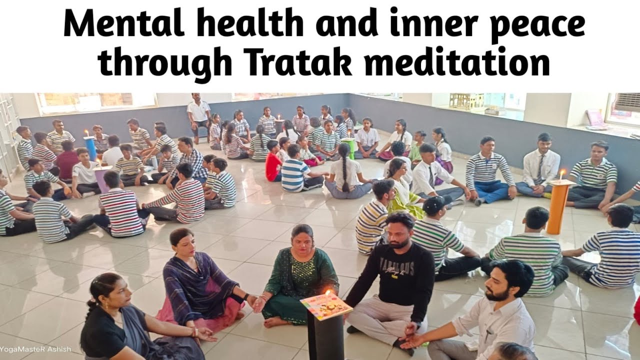 Mental health and inner peace through Tratak meditation - YouTube