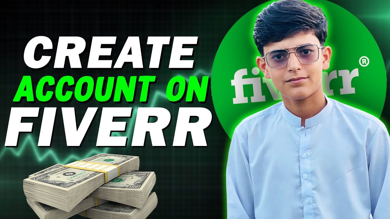 How to Create a Fiverr Account and Start Earning Money in 2025! - YouTube
