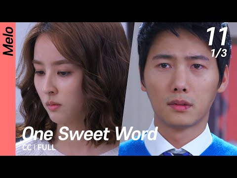 [CC/FULL] One Sweet Word EP11 (1/3) | 따뜻한말한마디