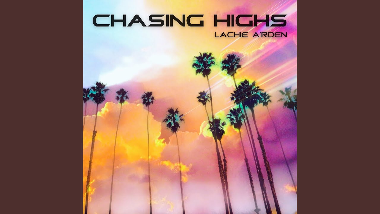 Chasing Highs - YouTube