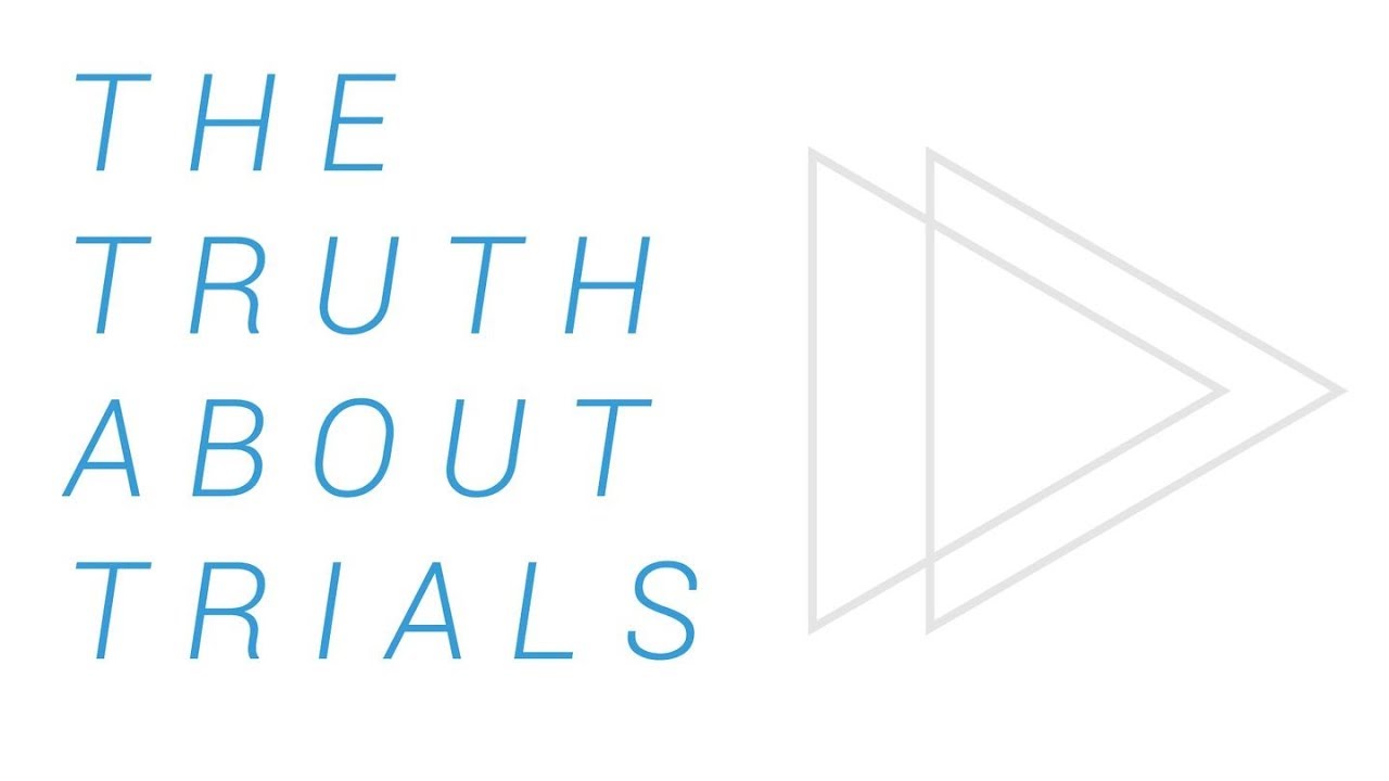 THE TRUTH ABOUT TRIALS - YouTube