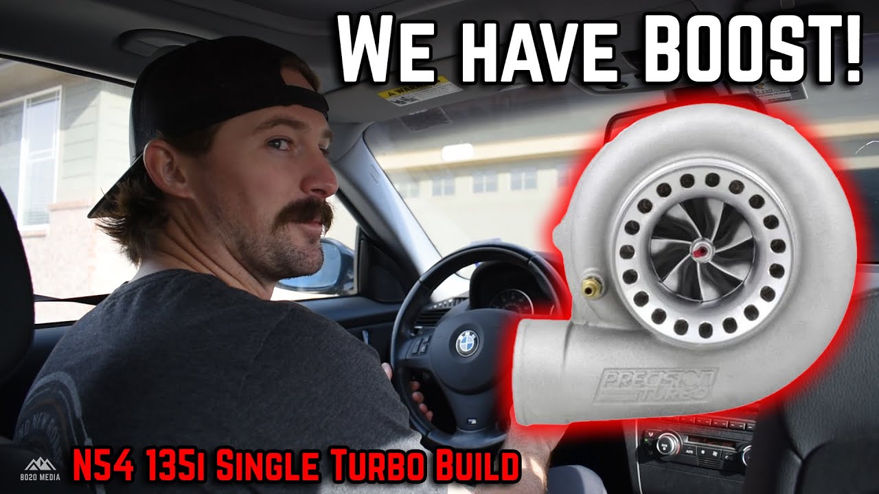 We FINALLY Have Boost! - N54 135i Single Turbo Build! - YouTube
