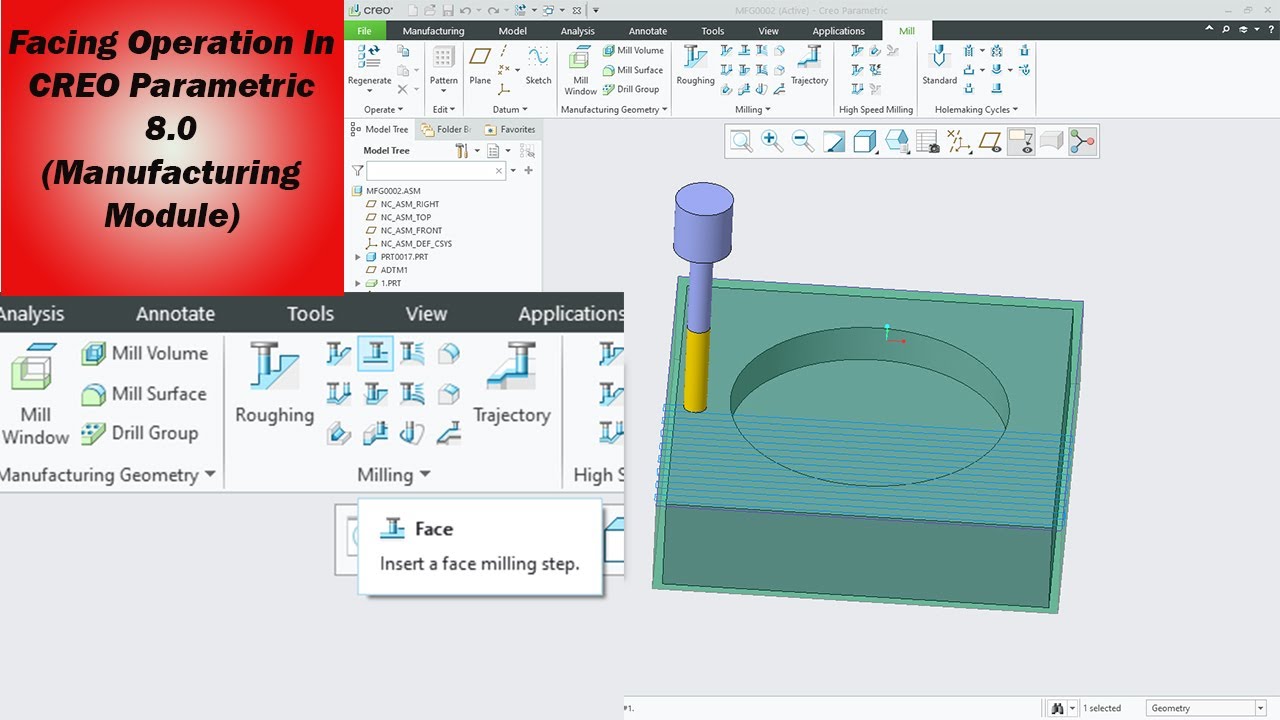 How to Perform FACE Milling Operation in CREO Parametric 8.0||face mill ...