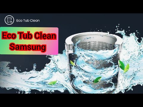 samsung washing machine ECO Tub clean power tub clean filter cleaning ...