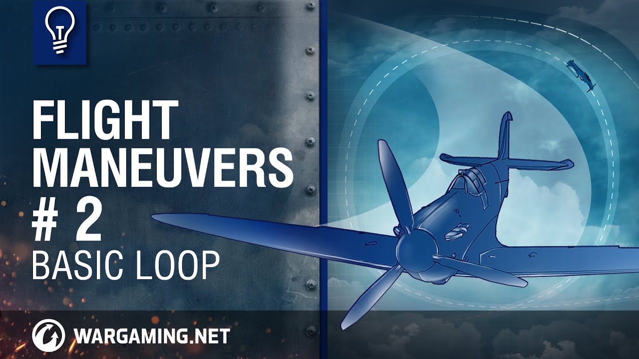 Basic loop. Flight Maneuvers. World of Warplanes - YouTube