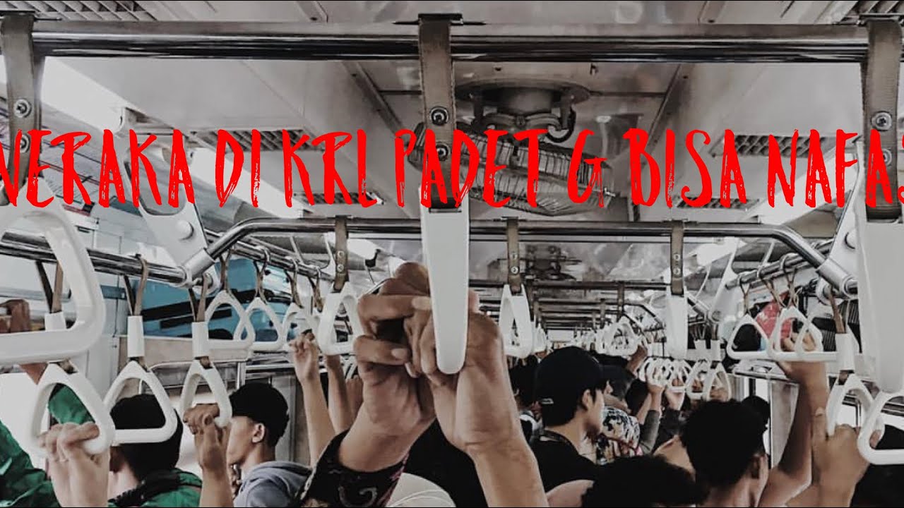 NAIK KRL PERTAMA KALI DI JAKARTA | SUPER PADET DAN SESAK - YouTube