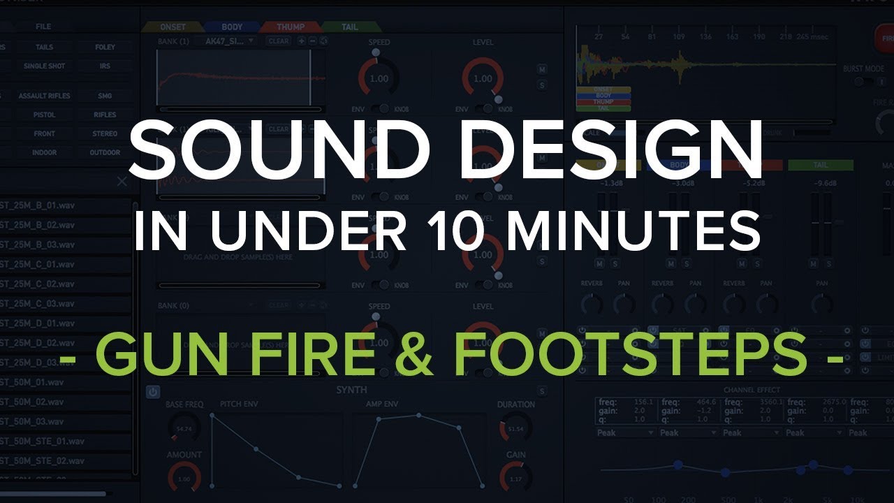 Sound Design in Under 10 Minutes: Gun Fire & Footsteps with Weaponiser ...