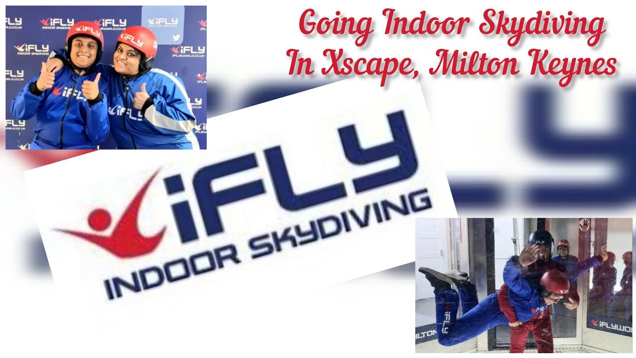 Going Indoor Skydiving in Xscape, Milton Keynes - YouTube