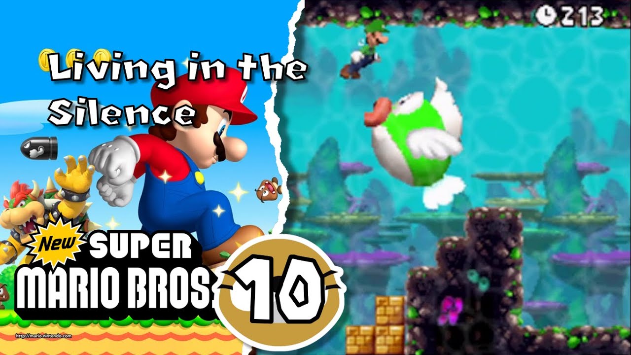 Living in the Silence (New Super Mario Bros Part 10) - YouTube