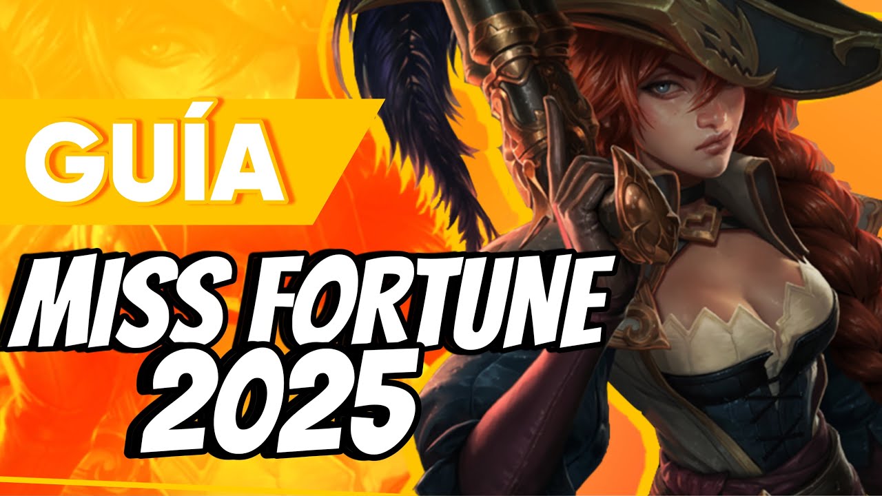 ¡La guía de Miss fortune DEFINITIVA! (2025) Builds, combos, trucos y ...