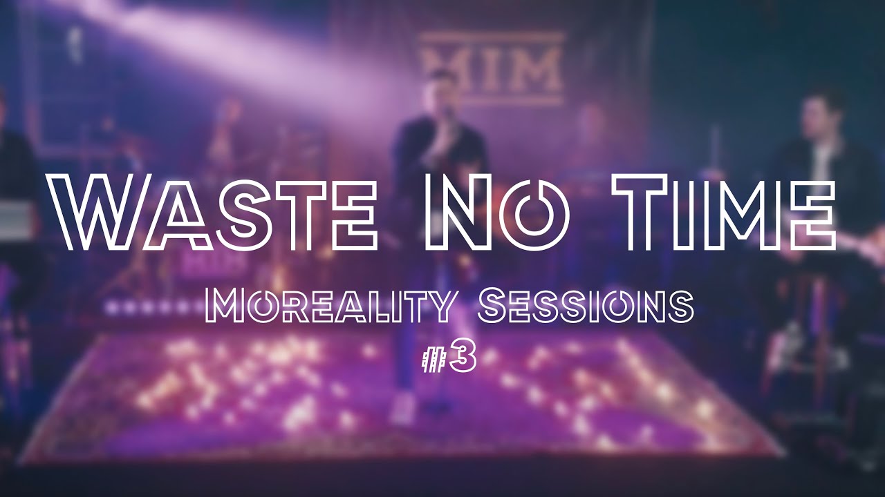 More Is More Waste No Time MOREALITY Livesessions 3 YouTube more-is-more-waste-no-time-moreality-livesessions-3-youtube