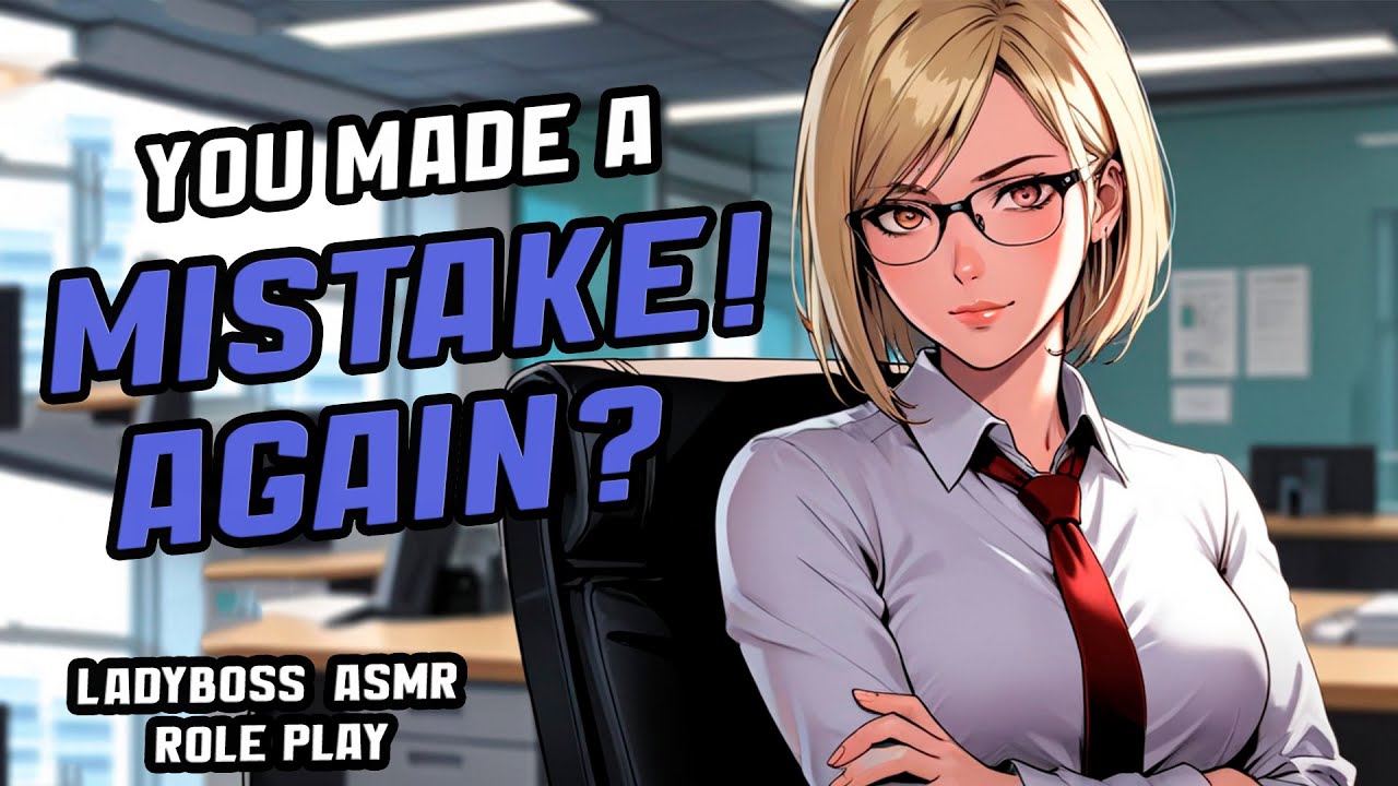 Lady BOSS ASMR 👠 | She's Watching You... Will You Make Another Mistake ...