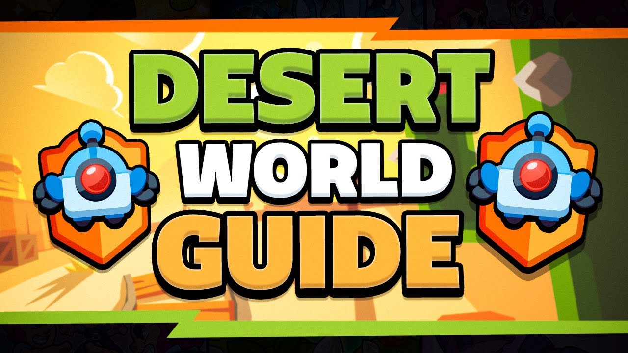 Desert World Guide and tips in Squad Busters - YouTube