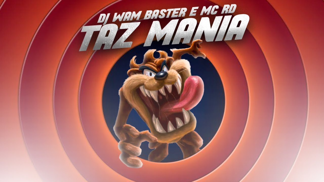 Taz Mania - Clipe Oficial - Wam Baster e MC RD - YouTube