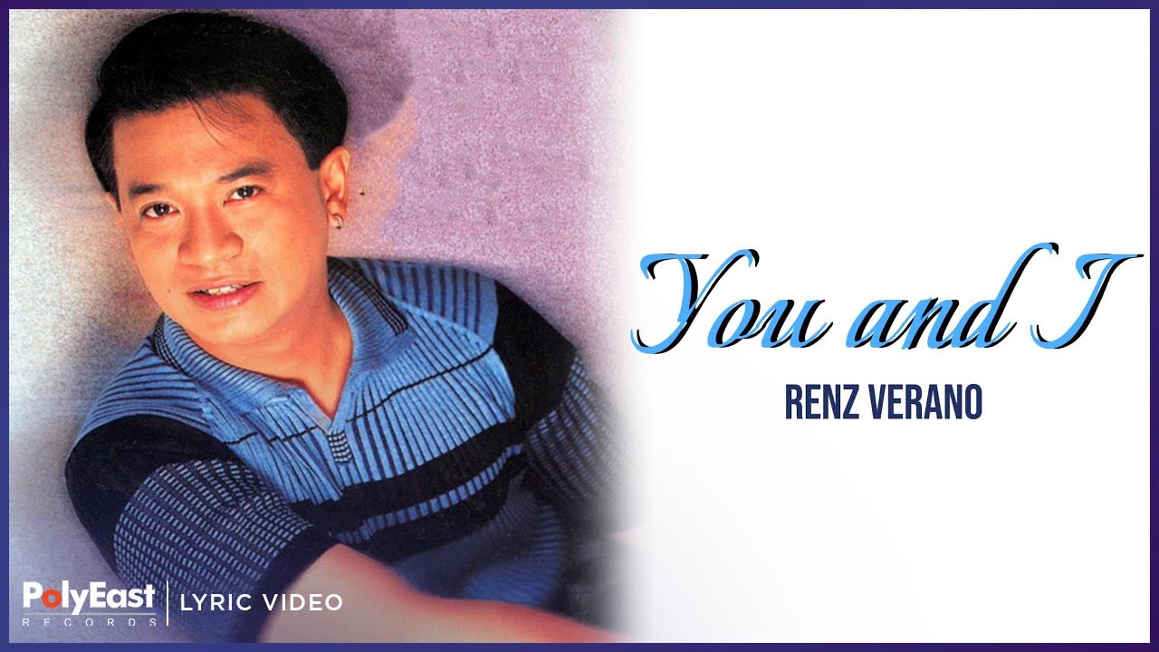 Renz Verano - You And I (Lyric Video) - YouTube