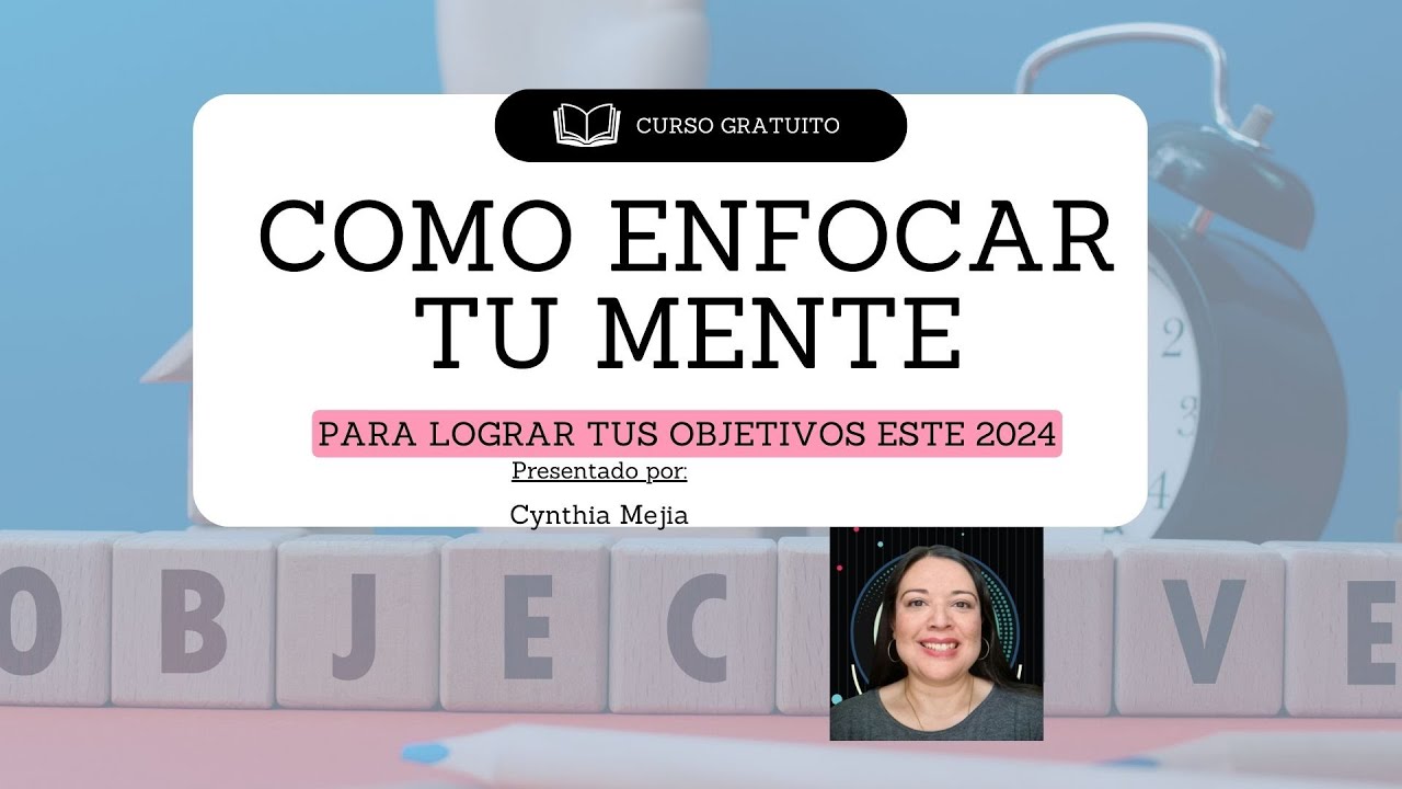COMO ENFOCAR TU MENTE: Cumple tus Metas con Reprogramación Mental - YouTube