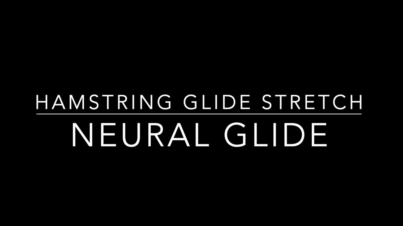Hamstring Glide/ Stretch/ Floss - YouTube