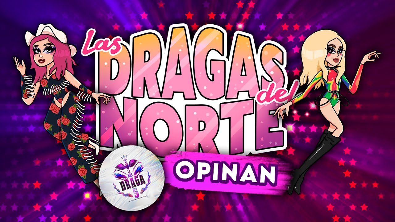 Las Dragas Del Norte Opinan - LDM5 - Cap 1 - YouTube