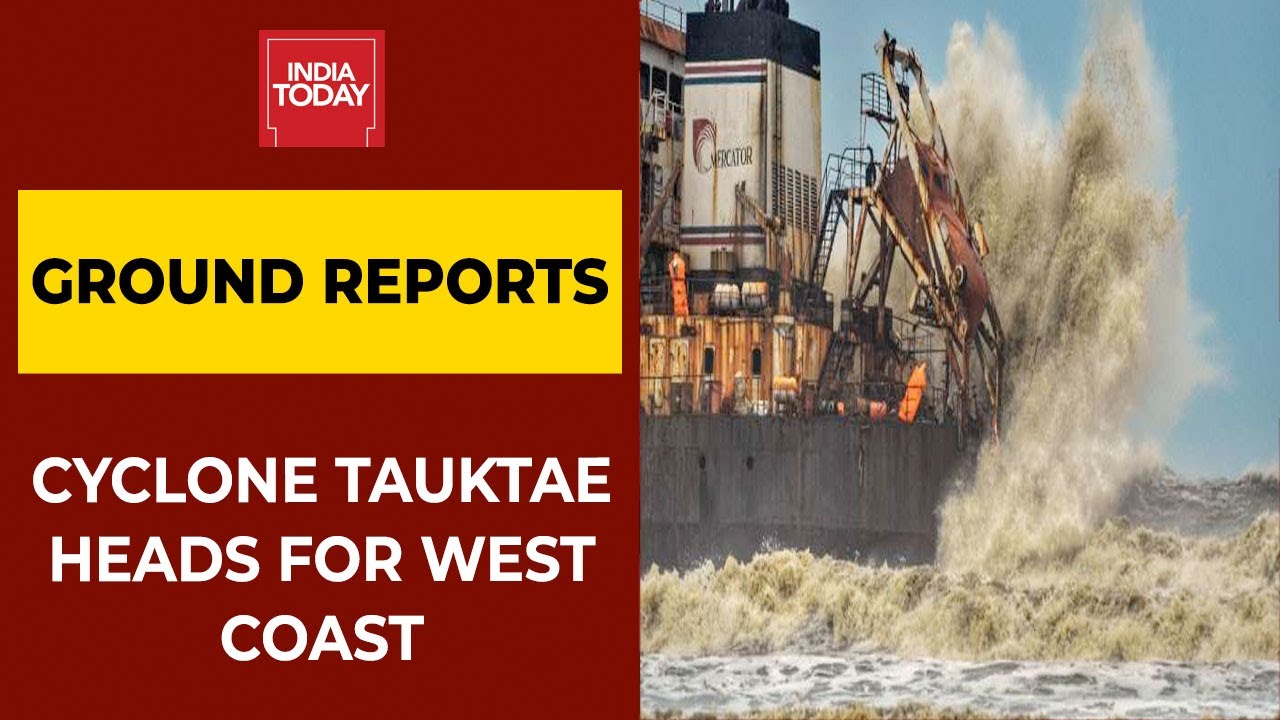 After Wreaking Havoc In Goa, Kerala And Karnataka, Cyclone Tauktae ...