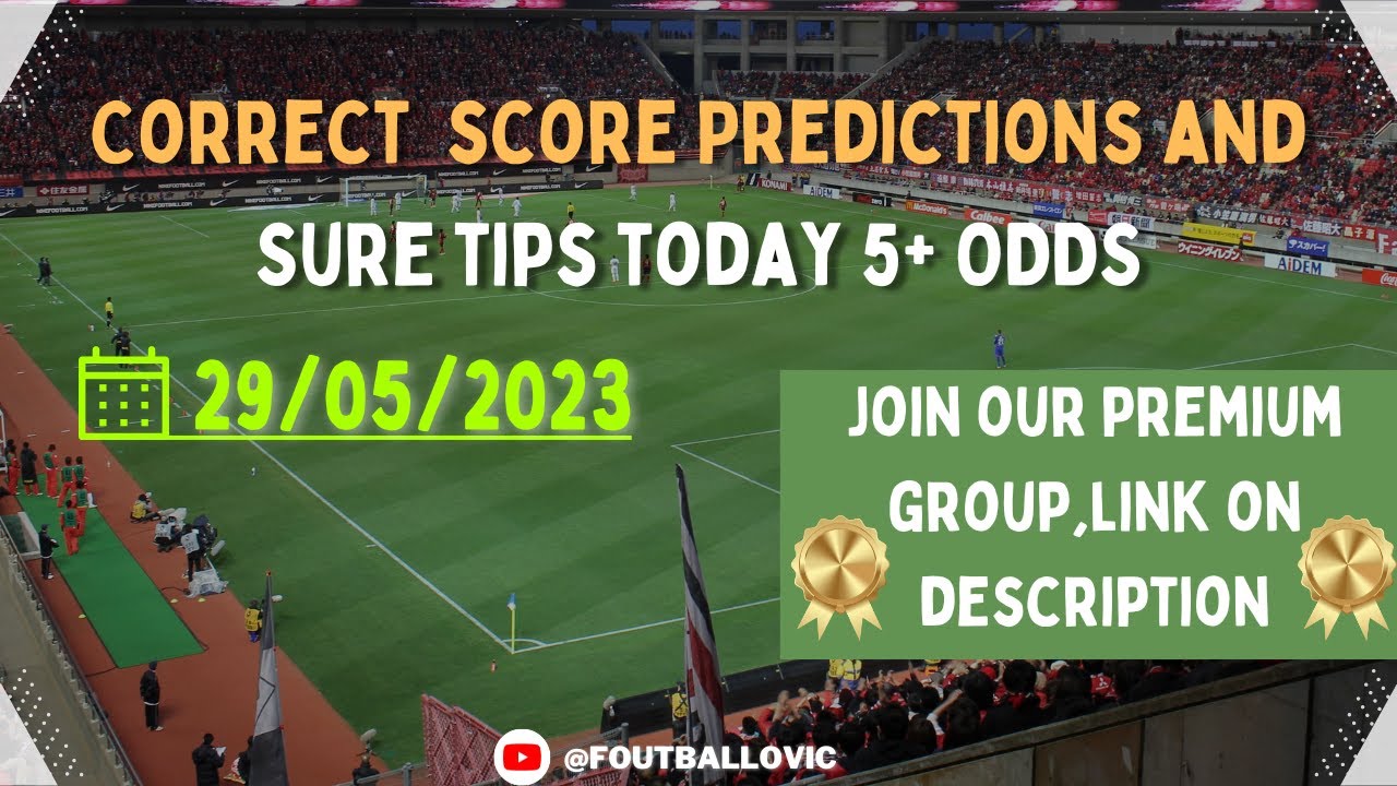 CORRECT SCORE TODAY ( football predictions today )FIXED MATCHES SOCCER ...