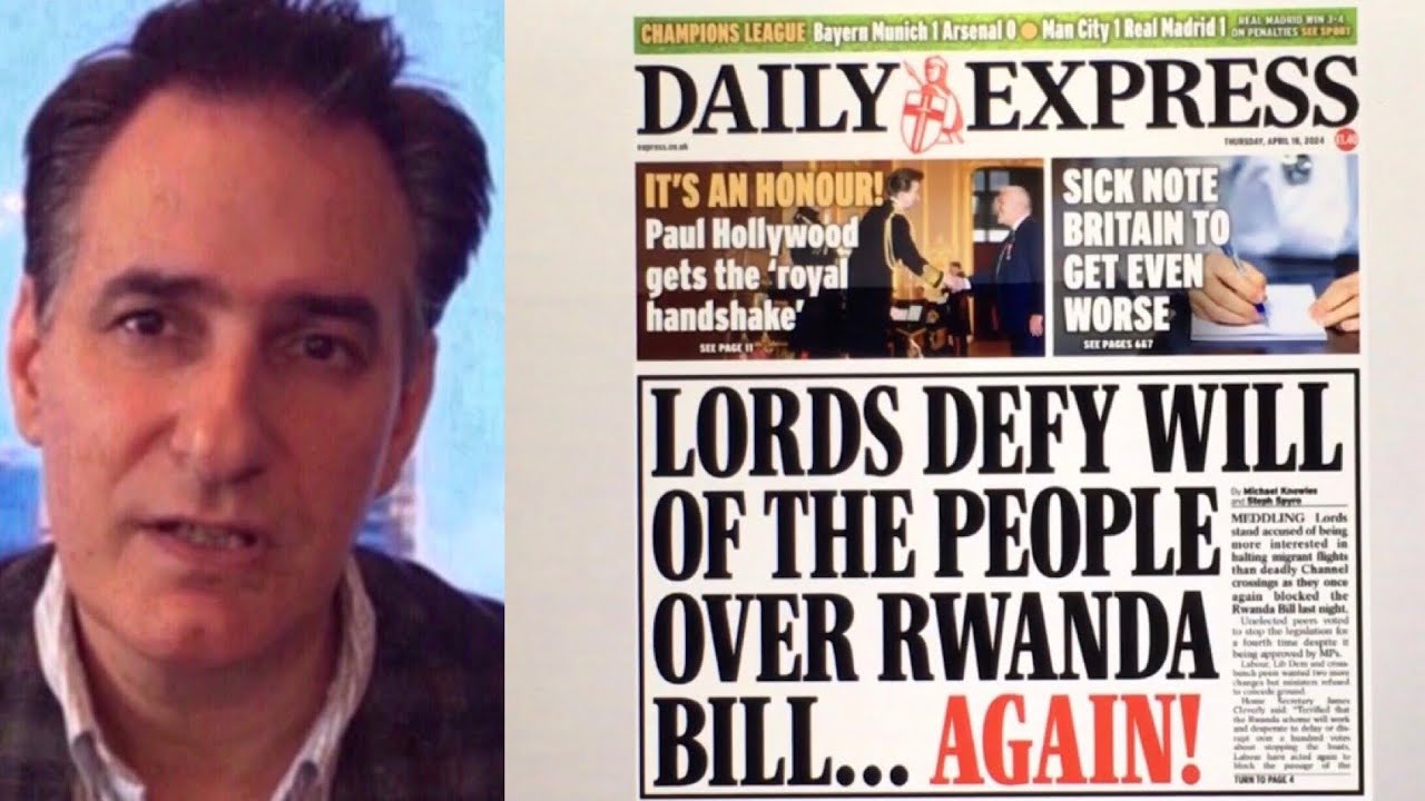 LORDS DEFY WILL OF THE PEOPLE OVER RWANDA BILL says Daily Express. Let ...