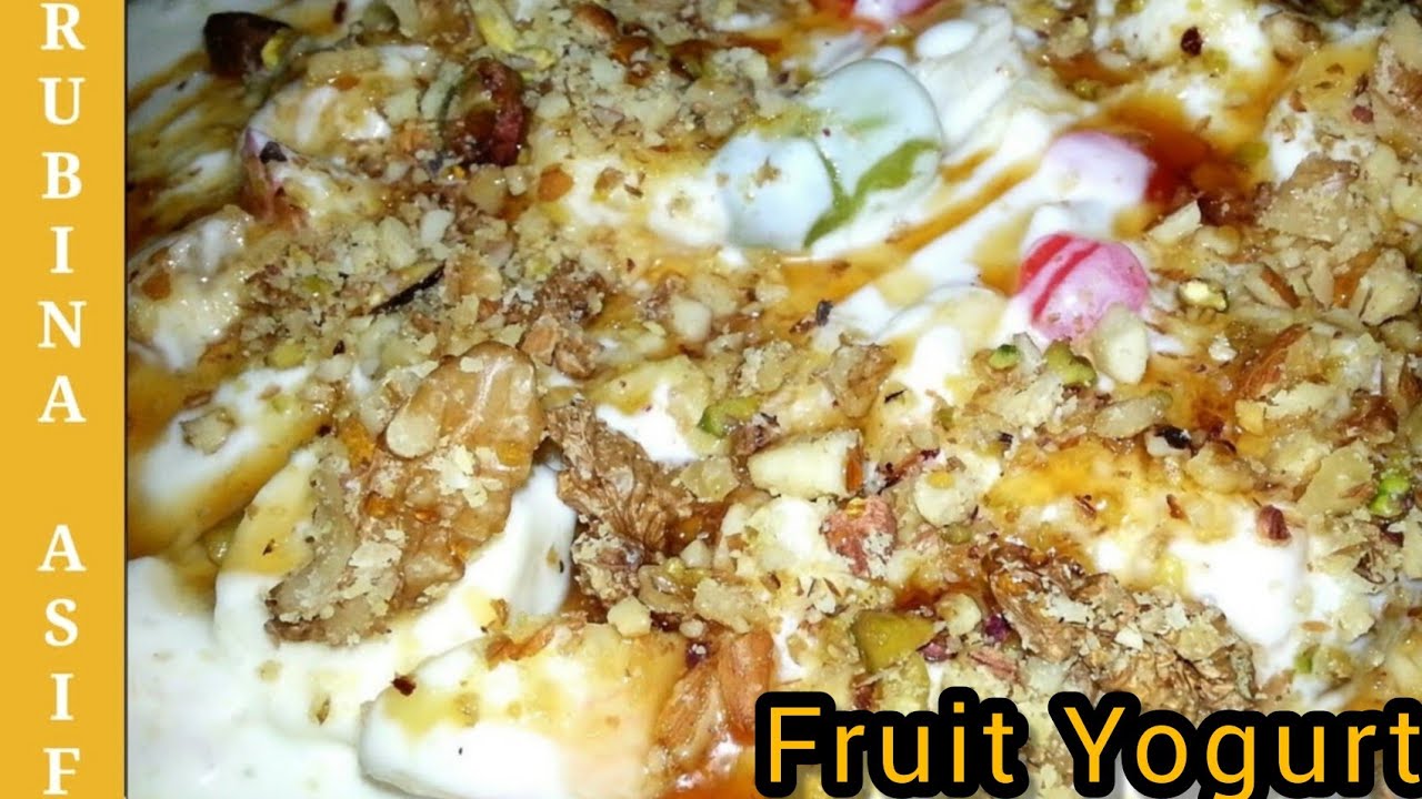 Fruit Yogurt Recipe By Rubina Asif - YouTube