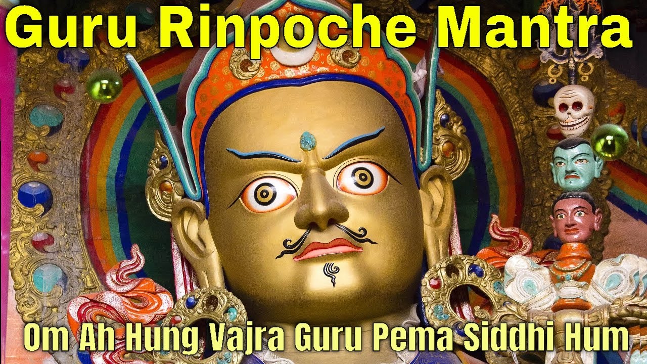 Guru Rinpoche Mantra - Om Ah Hum Vajra Guru Padma Siddhi Hum, Lha Bab ...
