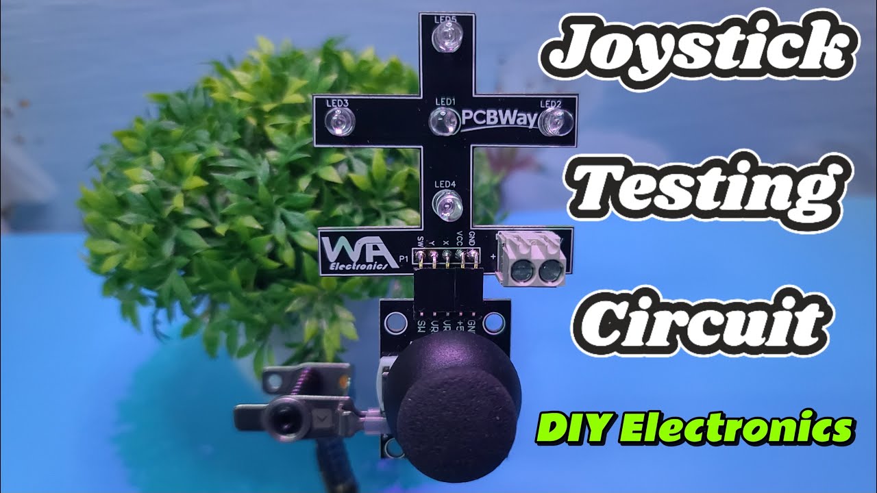 Joystick Module Testing Circuit Using Only LED DIY Electronics Projects ...