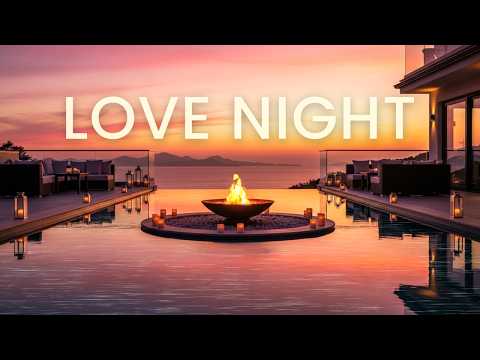 Love Night ❤️ Romantic Music for Sunset Evenings
