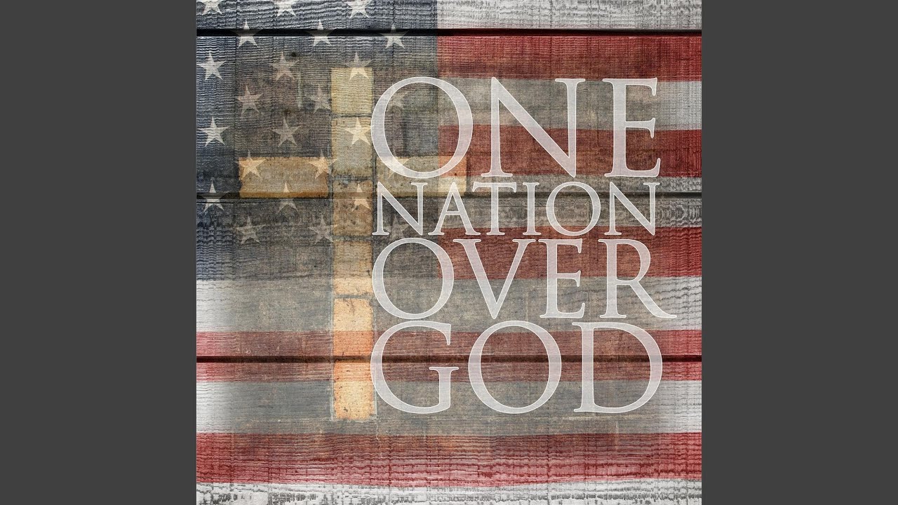 One Nation Over God - YouTube
