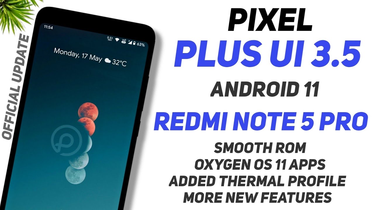 Pixel Plus UI 3.5 Official Update For Redmi Note 5 Pro | Android 11 | Smooth Rom | Add New ...