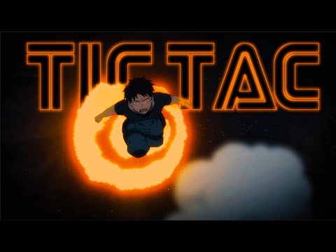 tic tac - [fire force] flow edit - YouTube