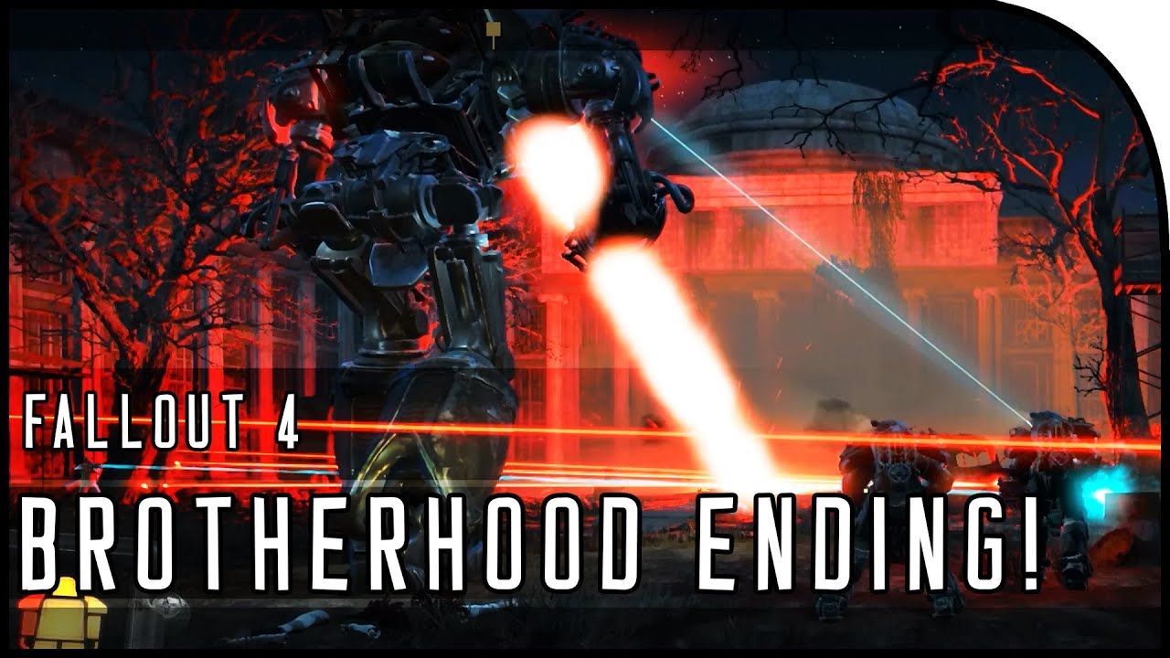 Fallout 4 Gameplay Walkthrough Part 41 – “BROTHERHOOD OF STEEL ENDING ...