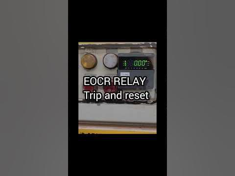 EOCR Relay trip & reset//EOCR Relay trip और reset कैसे करें. #relay #eocr #trip - YouTube