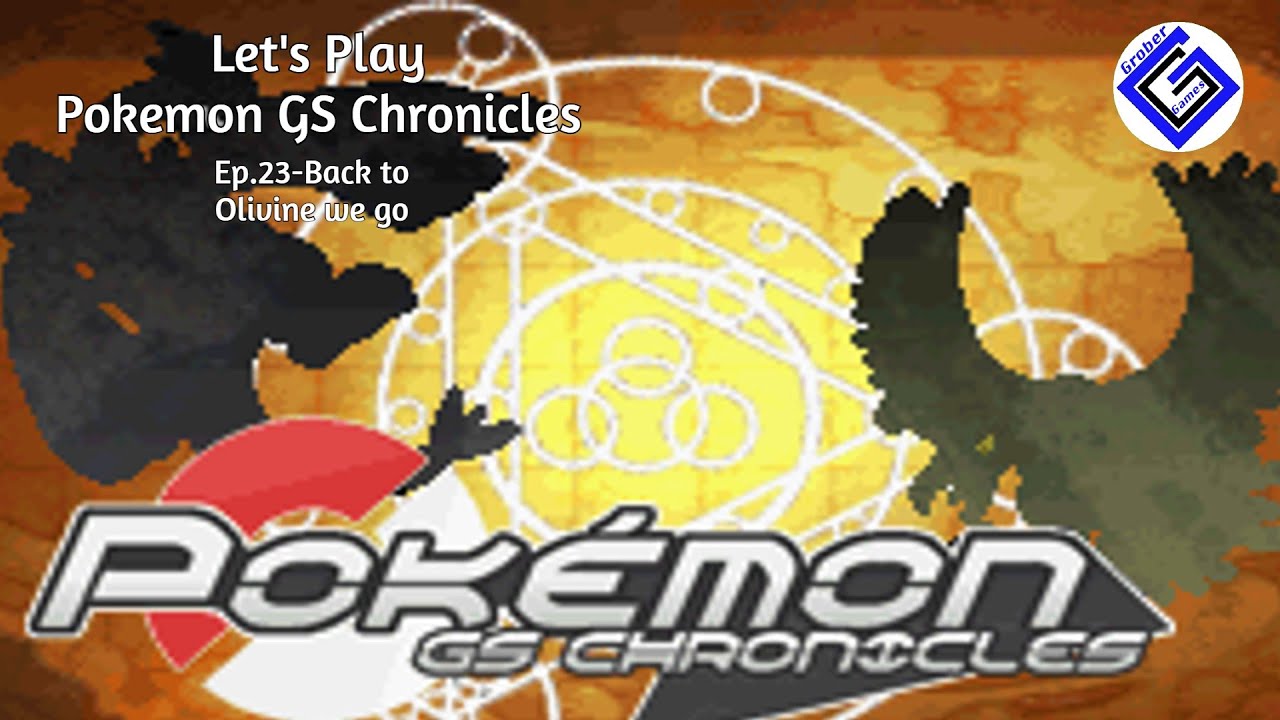 Let’s Play Pokemon GS Chronicles Ep.23-Back to Olivine we go - YouTube