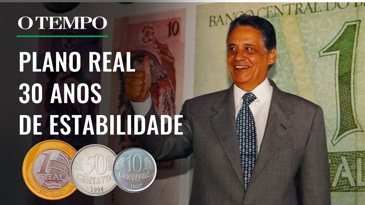 Plano Real 30 anos: a moeda que pôs fim à hiperinflação e trouxe ...