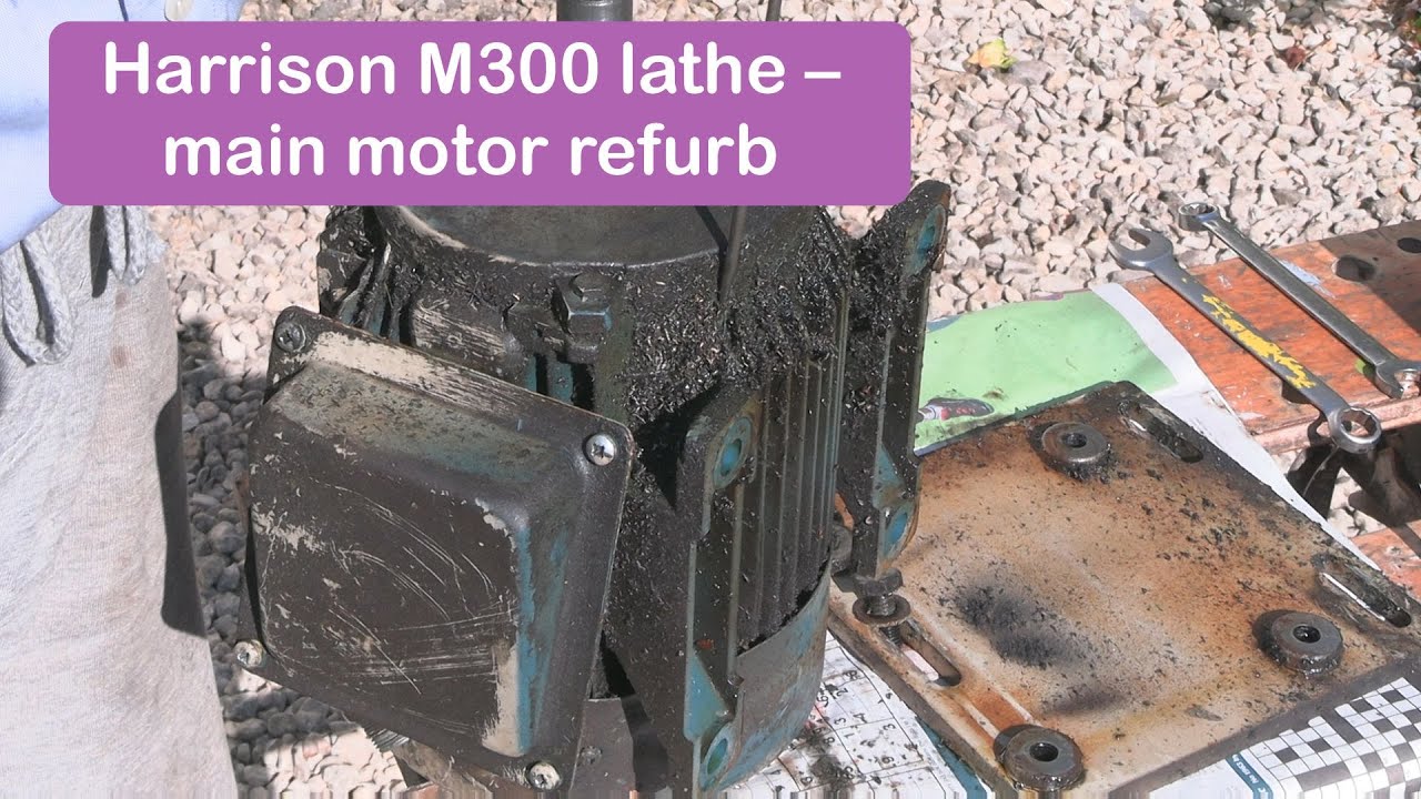 Harrison M300 lathe - main motor refurb - YouTube