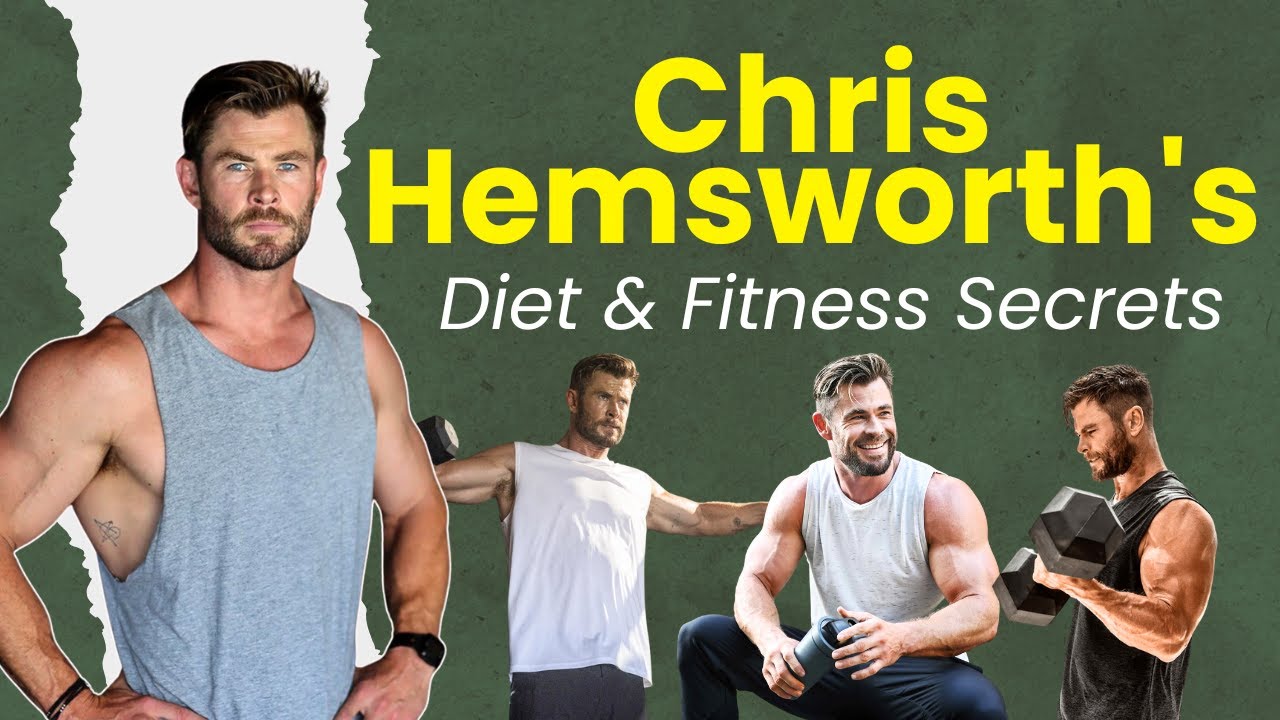Chris Hemsworth’s Diet & Workout Routine | Thor’s Fitness Secrets I ...