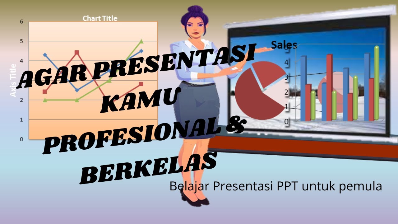 Cara Membuat Presentasi Powerpoint yang Menarik ! Untuk pemula terlihat ...