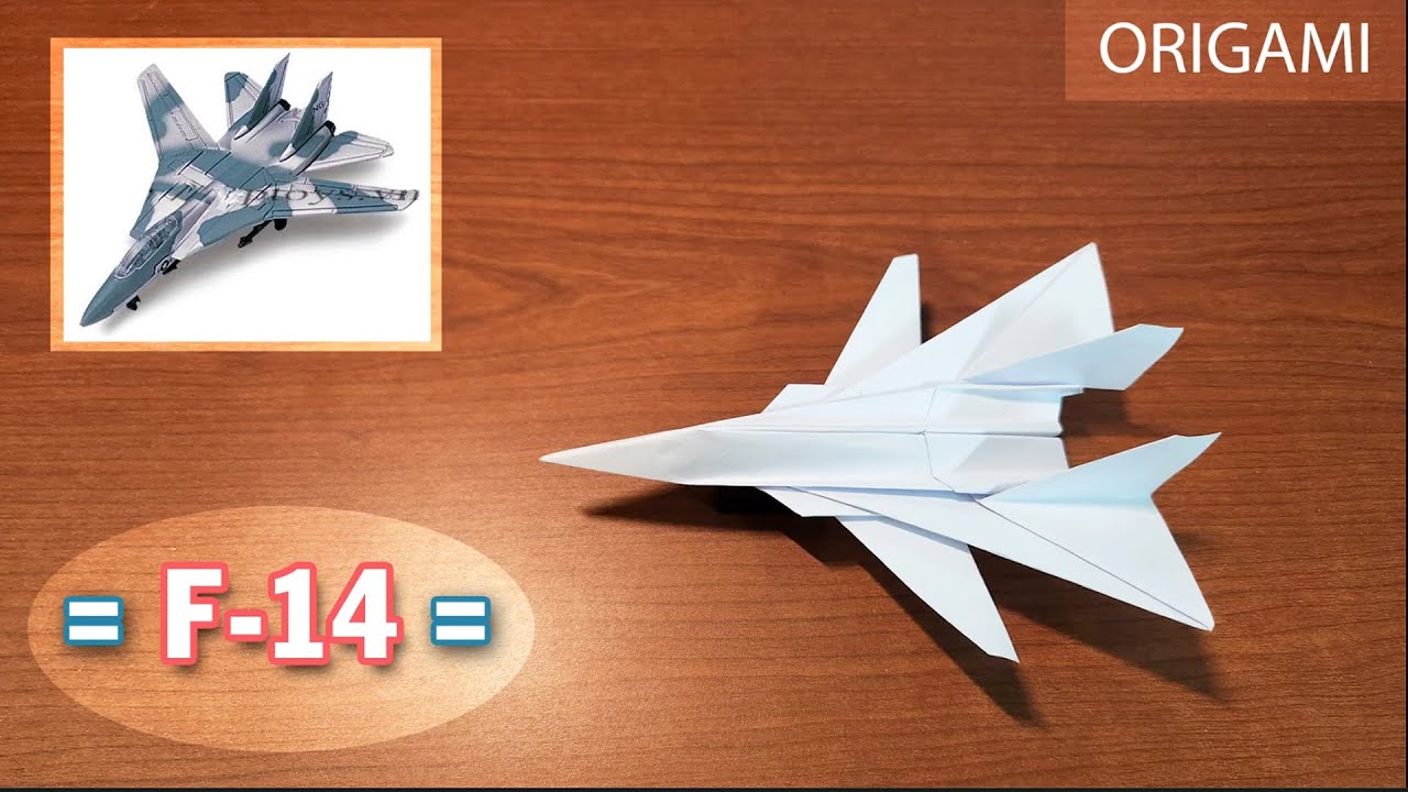 Hướng Dẫn Cách Gấp Máy Bay F-14 Bằng Giấy - How to Make a Paper ...