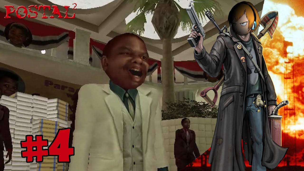 Postal 2: Tuesday #4 | You Should Have Signed the Petition - YouTube