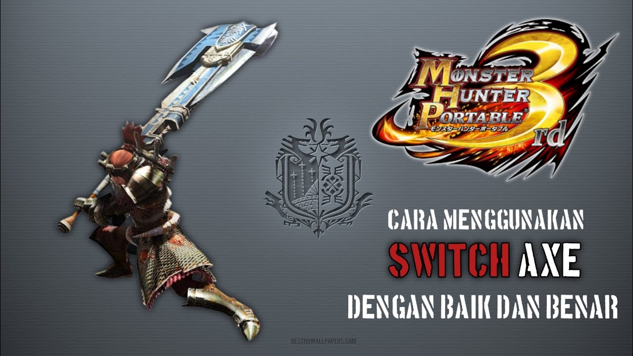 MHP3RD | In depth Mastering Switch Axe - YouTube