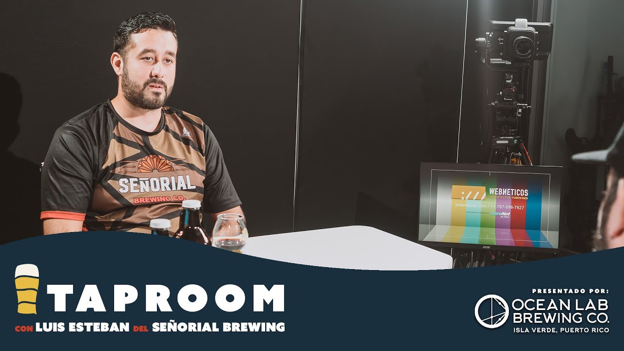 Taproom Podcast #25: Con Señorial Brewing de Ponce - YouTube