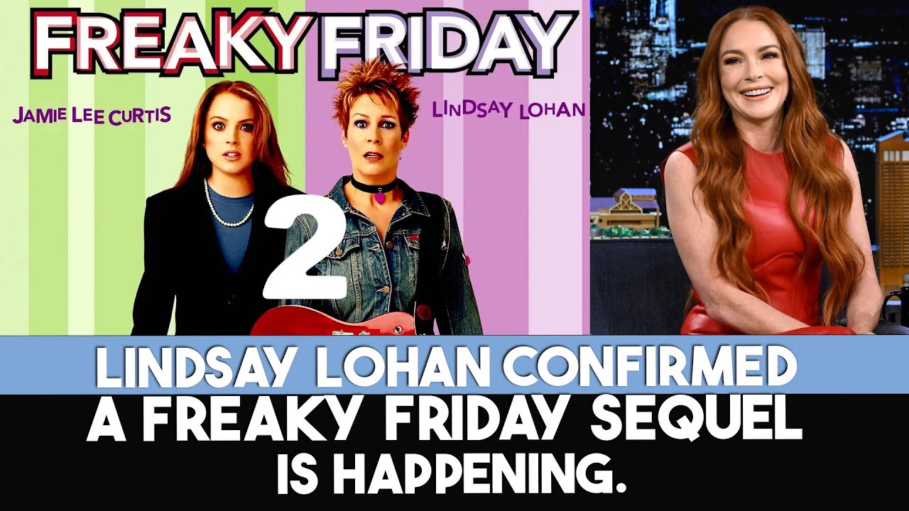 Body Swap is Back! Freaky Friday 2 Confirmed with Lohan & Curtis! # ...
