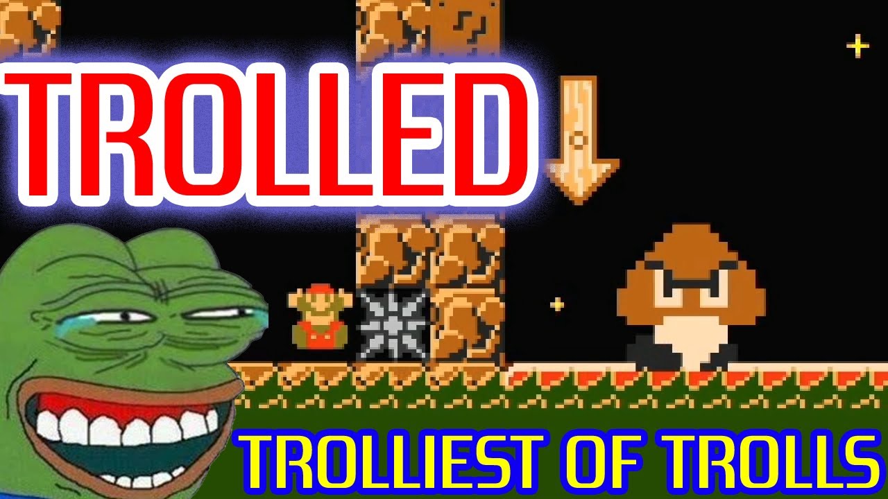Trolliest of Trolls in Super Mario Maker 2 | TROLLED - YouTube