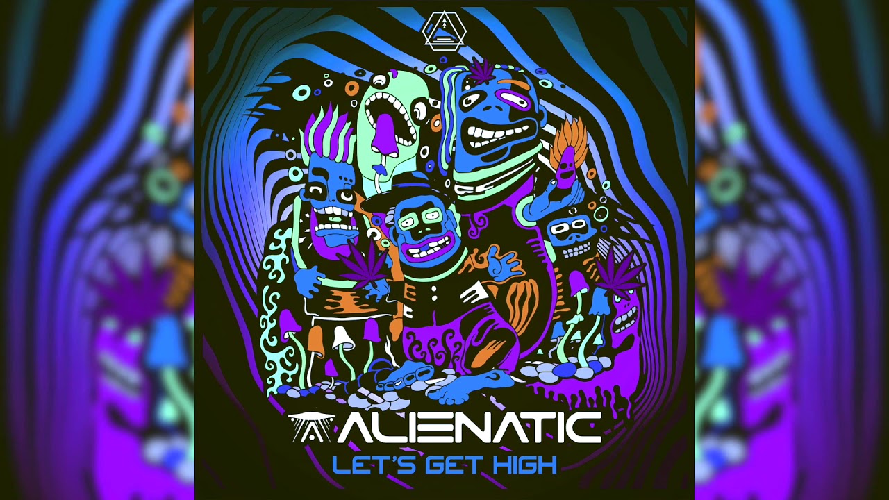 Alienatic - Let's Get High - Official - YouTube